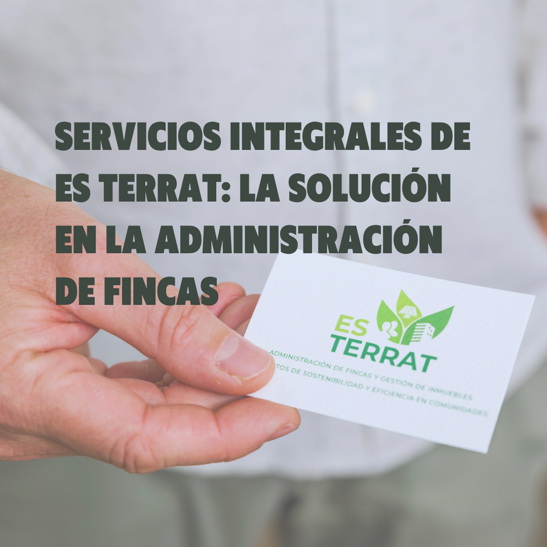 Servicios integrales de Es Terrat: solución en administración de fincas ...