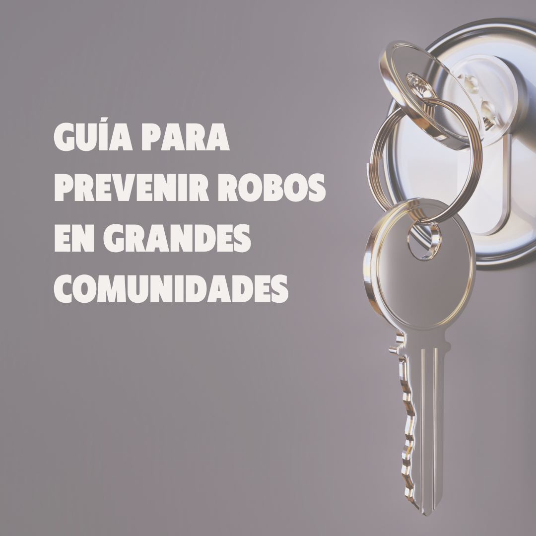 Guía para prevenir robos en grandes comunidades - Es Terrat